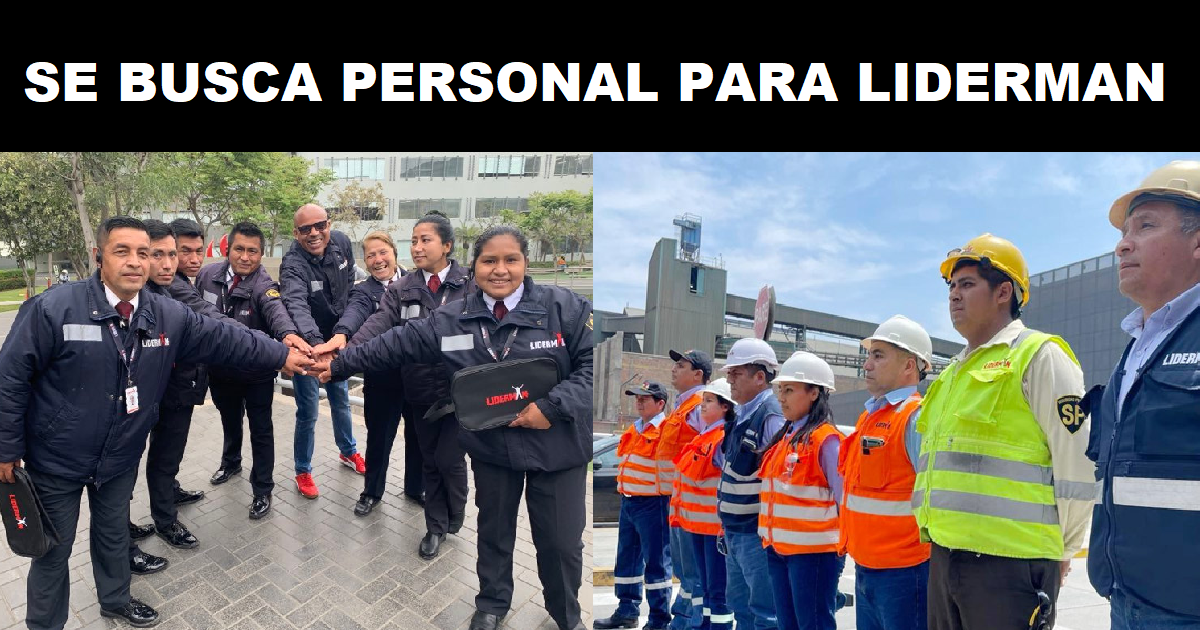 SE BUSCA PERSONAL PARA LIDERMAN